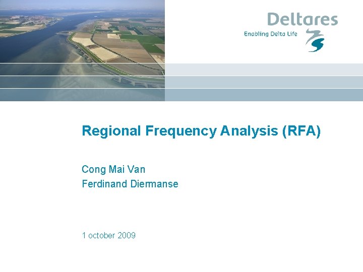 Regional Frequency Analysis RFA Cong Mai Van Ferdinand