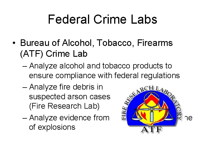 Federal Crime Labs Federal Bureau of Investigations FBI
