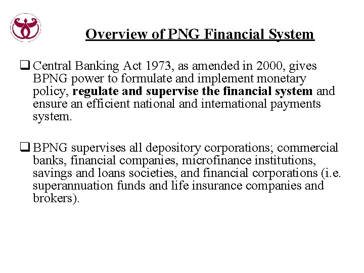 Bank of Papua New Guinea BPNG Nonbank Supervision