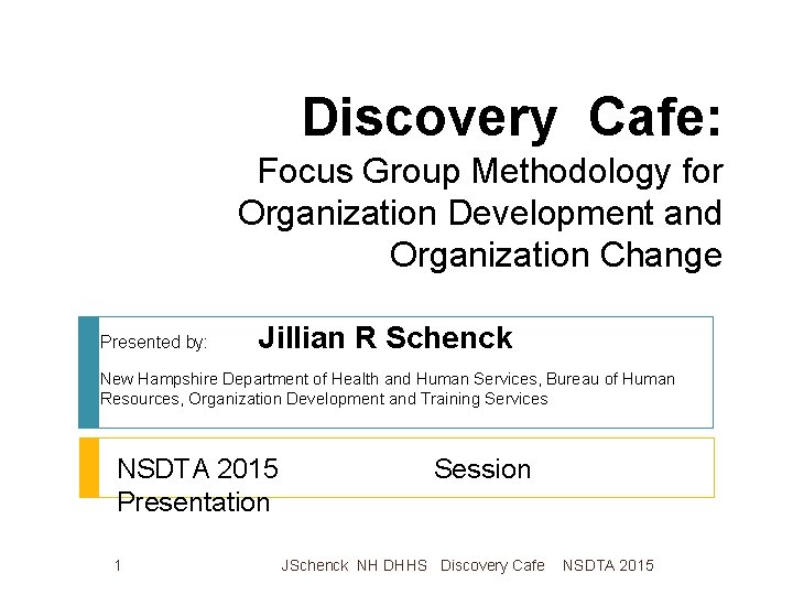 Discovery Cafe Focus Group Methodology for Organization Development