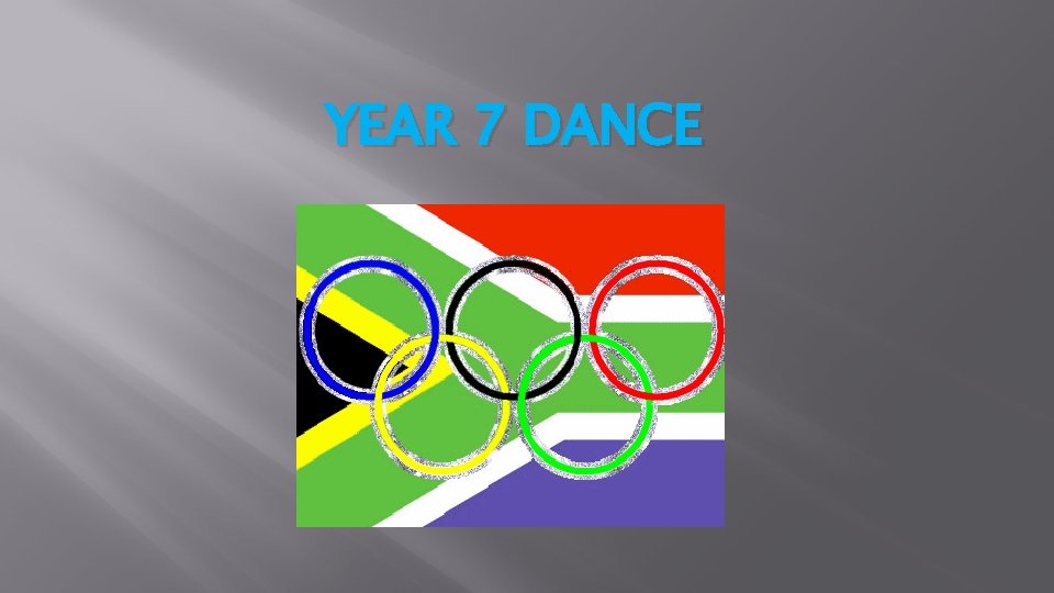 YEAR 7 DANCE Lesson Objective REHEARSE AND PERFORM