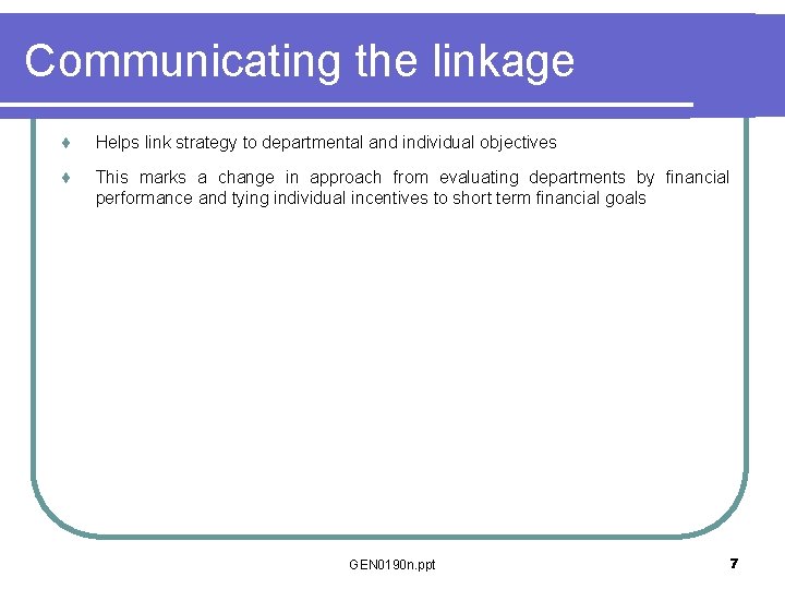 Using the Balanced Score card as a Strategic