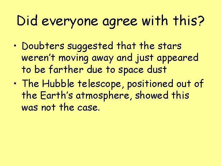 Key Areas covered Evidence for the expanding Universe