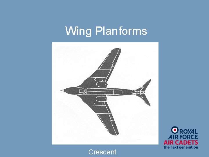 Aircraft Recognition Wing Shapes Lecture 2 Objectives By