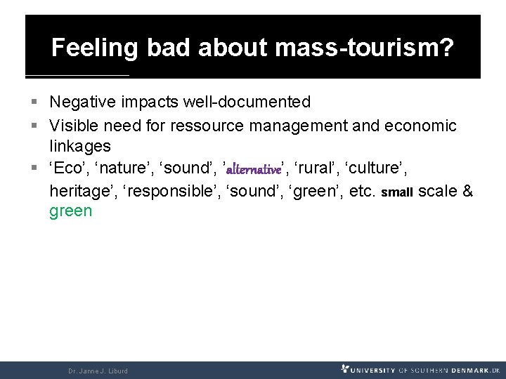 Understanding the Concept of Sustainable Tourism Development Dr
