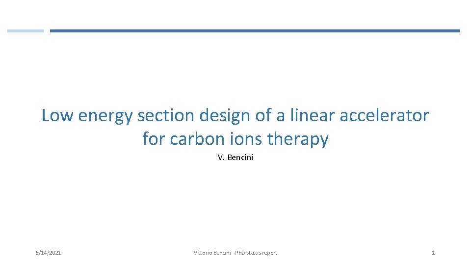 Low energy section design of a linear accelerator