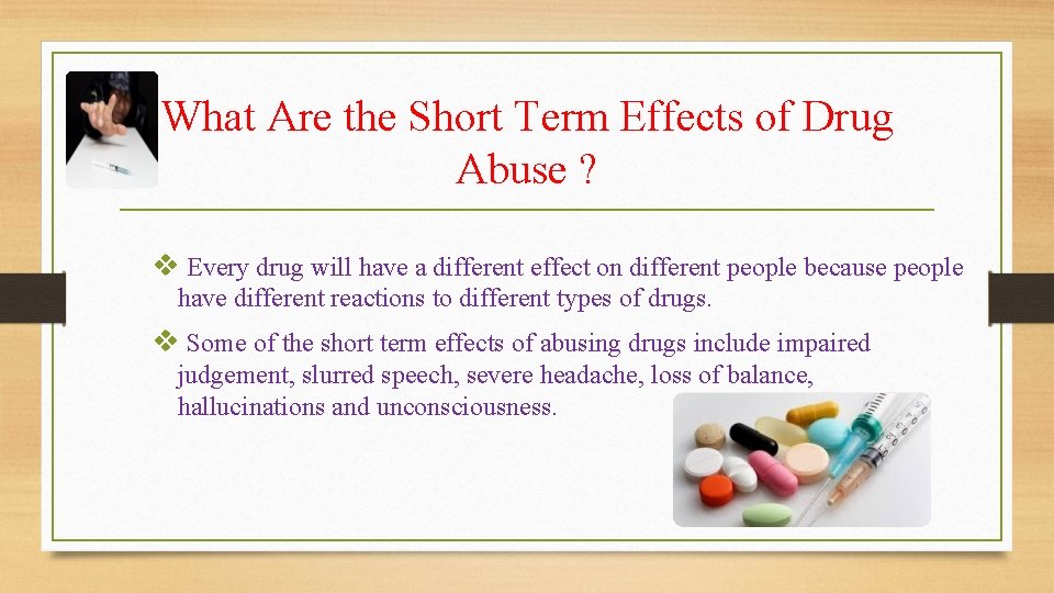 Psychology and Drugs KATHERINE ABREU DECEMBER 5 2016
