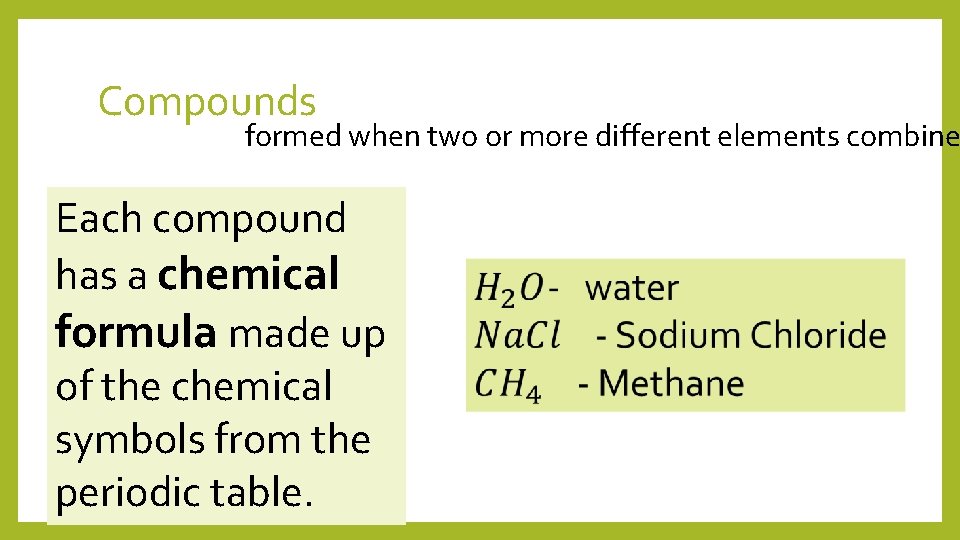 CHEMISTRY IN BIOLOGY Chapter 6 What is Chemistry