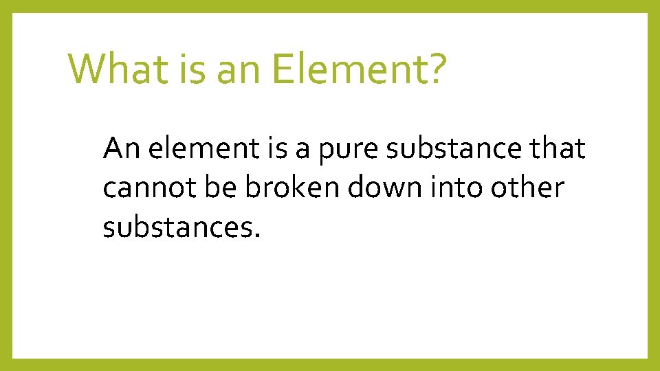 CHEMISTRY IN BIOLOGY Chapter 6 What is Chemistry