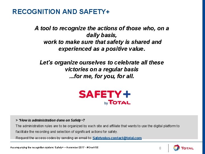 SAFETY A TOOL TO SUPPORT THE RECOGNITION OF