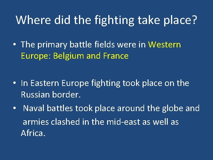 World War I Quiz Review When WWI began