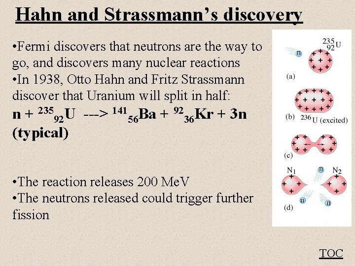 Nuclear Reactions Contents Nuclear reactions Whiteboard Hahn and