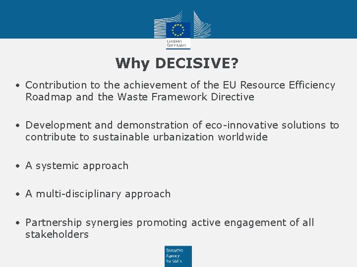 Why DECISIVE Eleni MAGKLARA Project Adviser H 2020