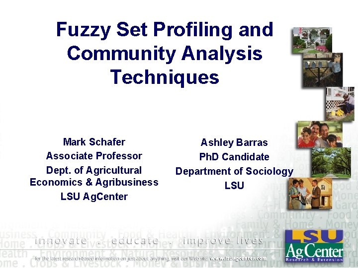 Fuzzy Set Profiling and Community Analysis Techniques Mark