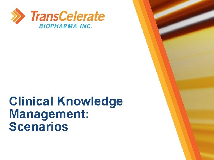 Clinical Knowledge Management Scenarios Overview of Tool Scenarios