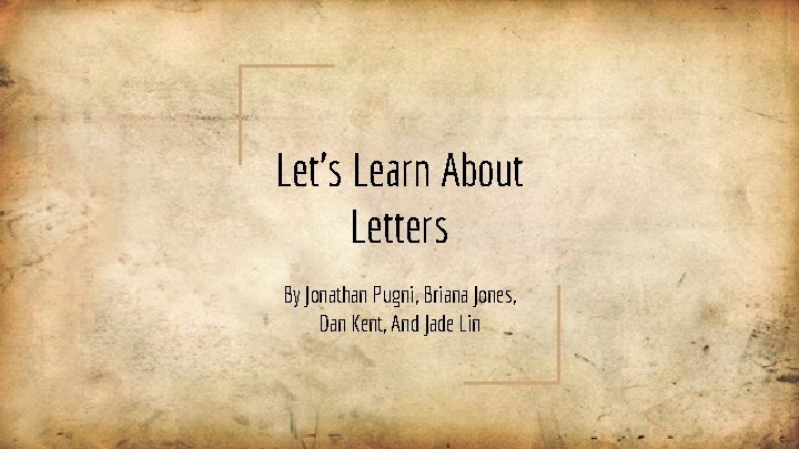 Lets Learn About Letters By Jonathan Pugni Briana