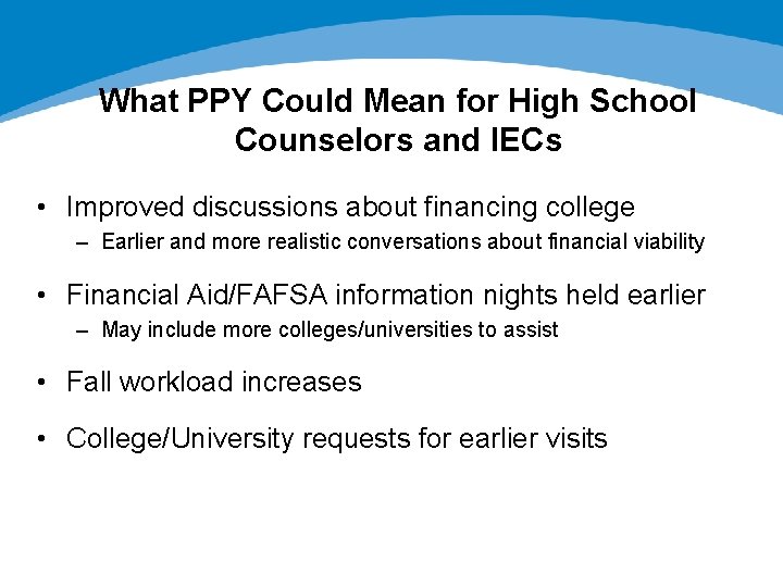 What PPY Could Mean for High School Counselors