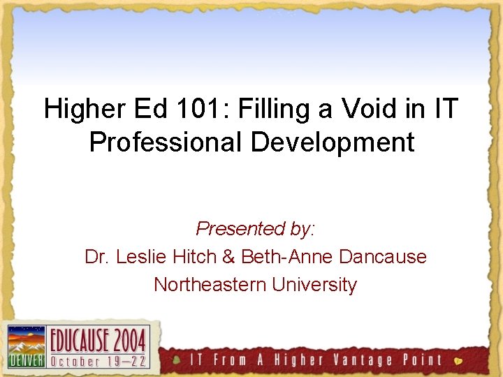 Higher Ed 101 Filling a Void in IT
