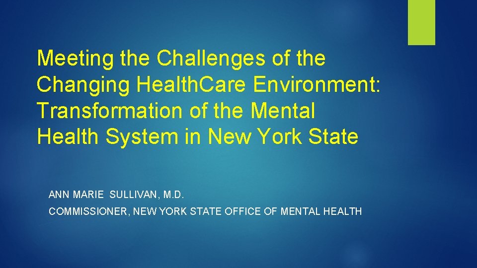 Meeting the Challenges of the Changing Health Care