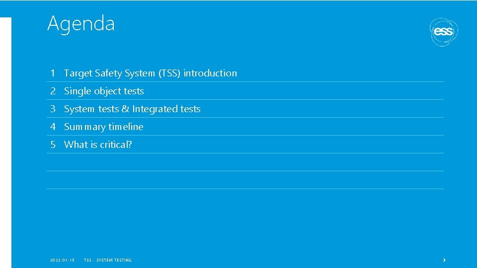 Target Safety System System Testing PRESENTED BY MIKAEL