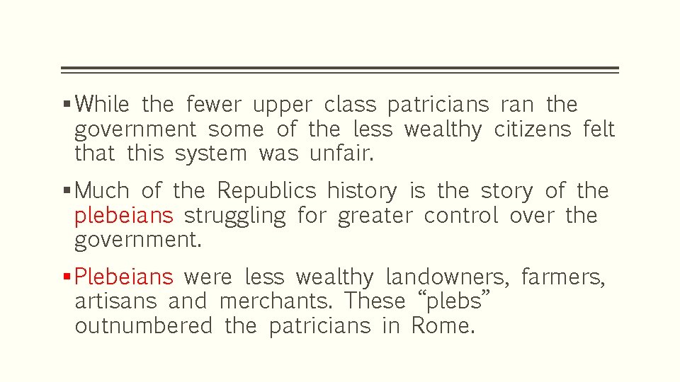THE ROMAN REPUBLIC 509 BCE 146 BCE From