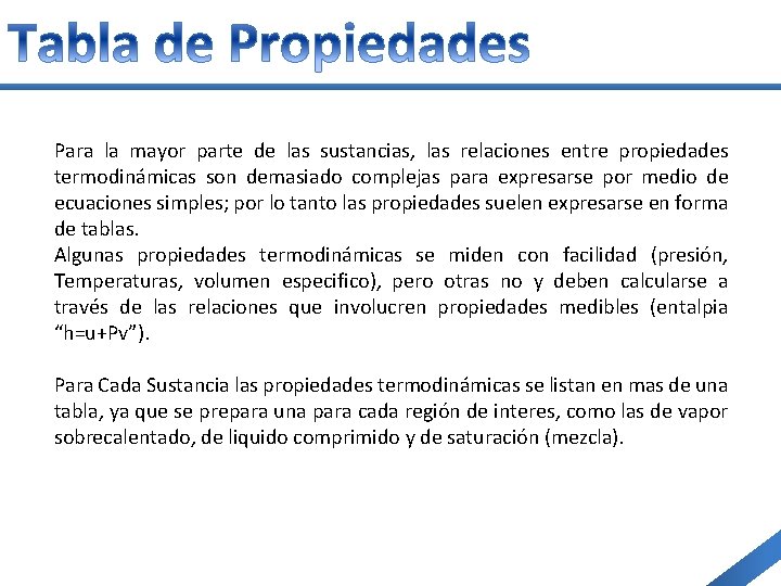 UNIDAD 2 TABLA DE PROPIEDADES DE SUSTANCIAS PURAS