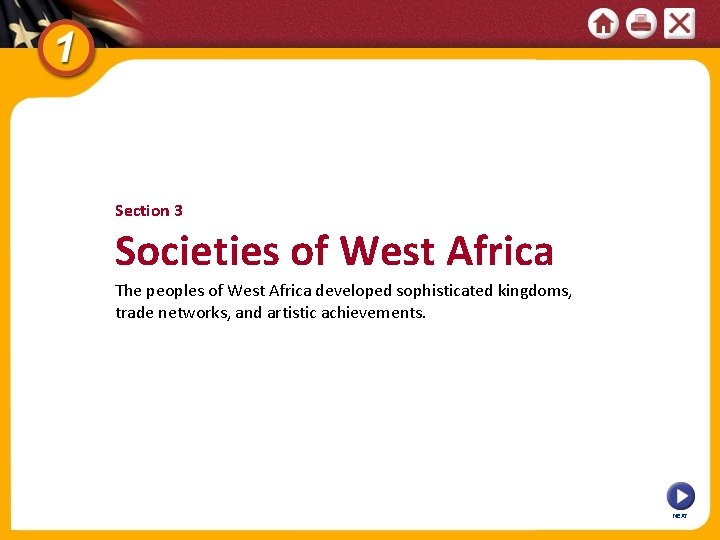 Section 3 Societies of West Africa The peoples