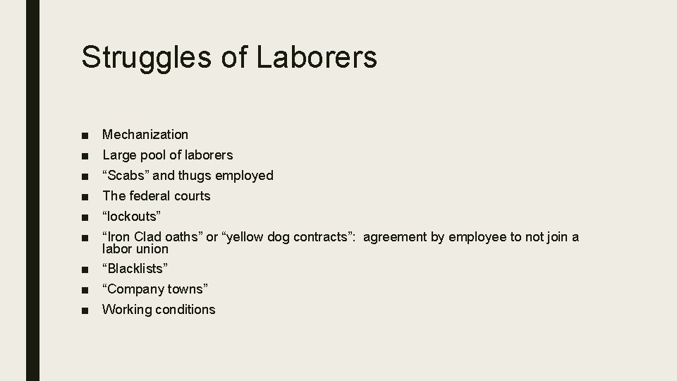 THE POST CIVIL WAR LABOR MOVEMENT Development of