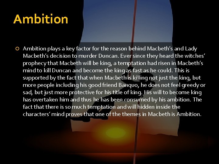 Major themes in The major themes in Macbeth