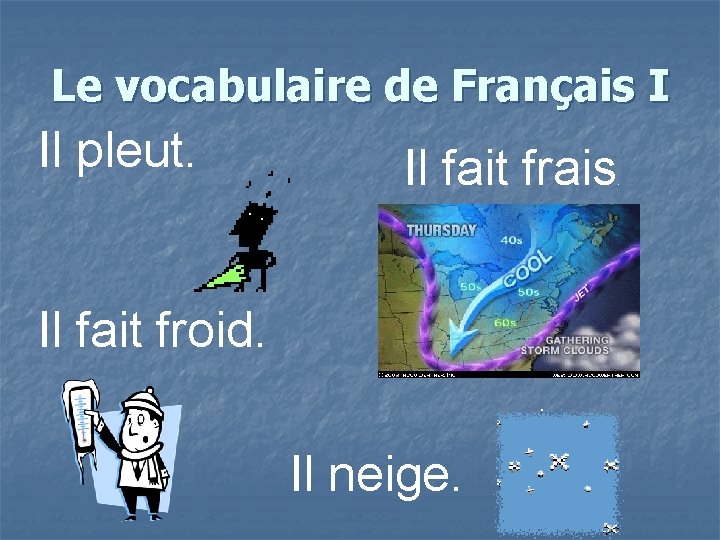 Questce que la mto prdit Le temps Unit