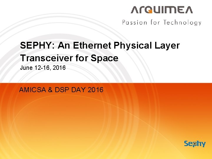 SEPHY An Ethernet Physical Layer Transceiver for Space