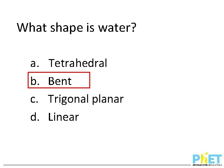 Molecule Shapes and VSEPR Theory What shape is