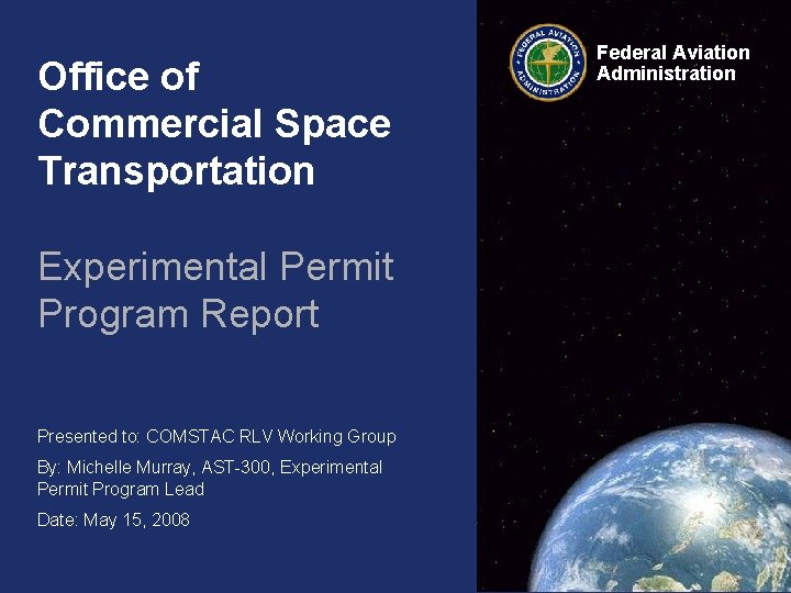 Office Of Commercial Space Transportation Experimental Permit Program