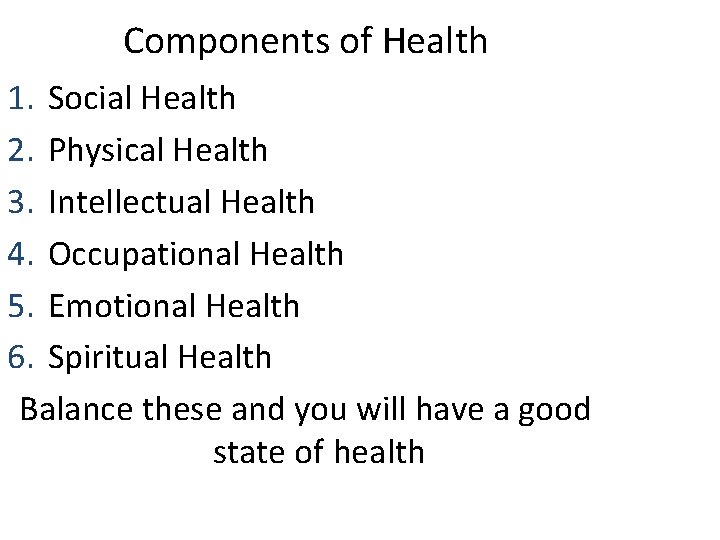 Chapter 4 Your Body and Wellness HOLISTIC HEALTH