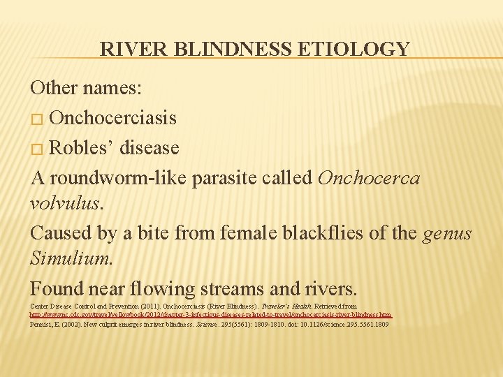 RIVER BLINDNESS ONCHOCERCIASIS IN CAMEROON PRESENTED BY AHONE
