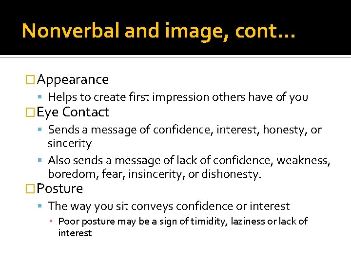 Ch 3 Nonverbal Communication Roles of Communication Reinforce