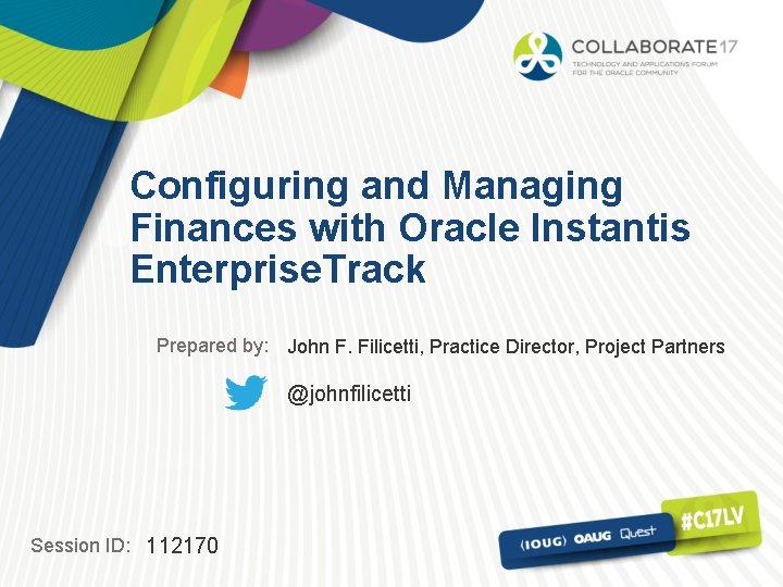 Configuring and Managing Finances with Oracle Instantis Enterprise