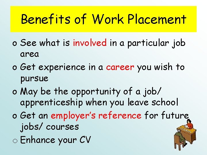 Organising Your Work Skills Placement 2019 Why do