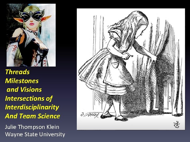 Threads Milestones and Visions Intersections of Interdisciplinarity And