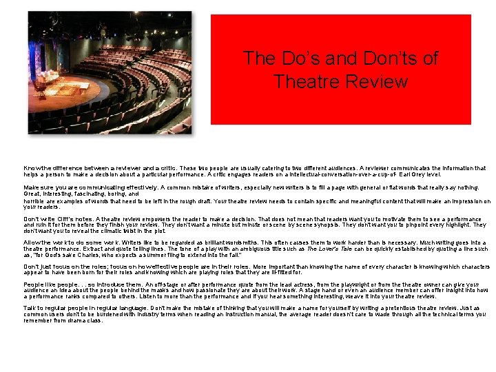 The Dos and Donts of Theatre Review Know