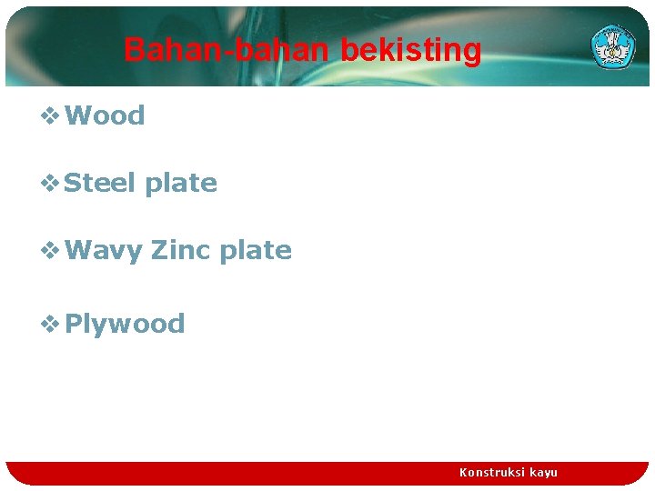 Install wood bekisting Describes the installation procedures for
