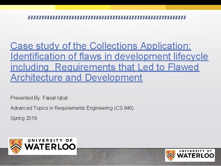 Case study of the Collections Application Identification of