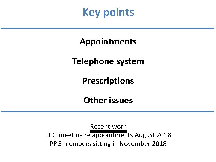 PPG Meeting Oakham Medical Practice 15 th November