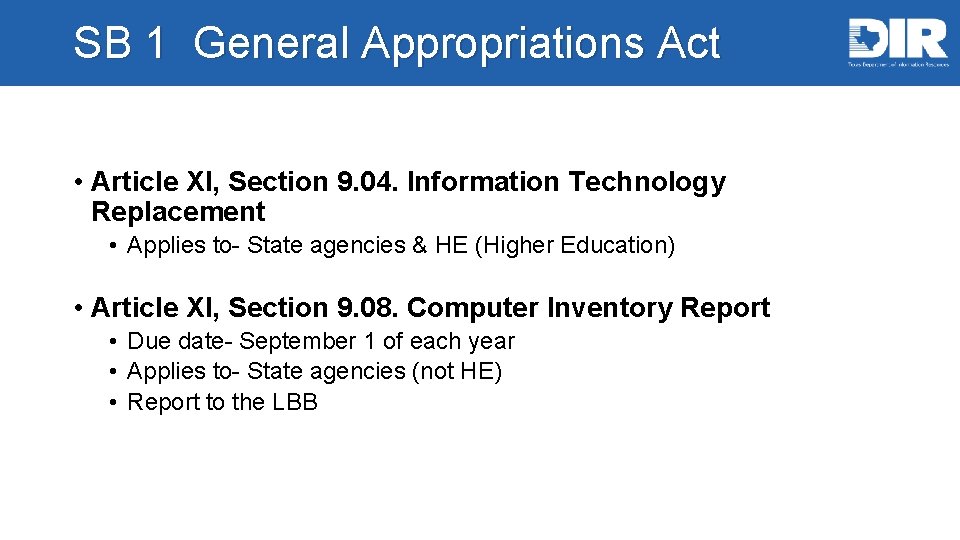 Technology Legislation Implementation 85 th Legislature Texas Department