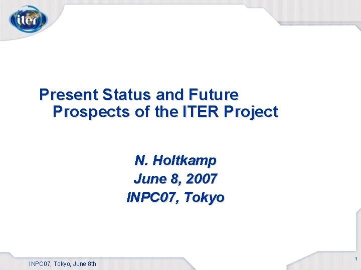 Present Status and Future Prospects of the ITER