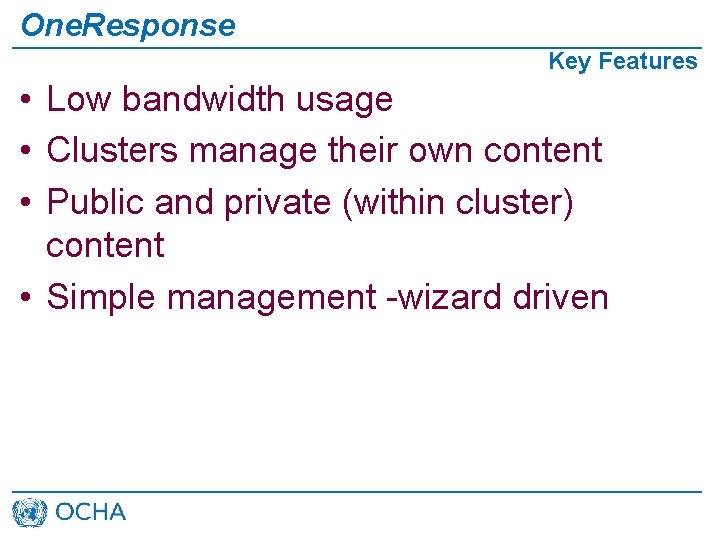 One Response One Response Overview Background What is