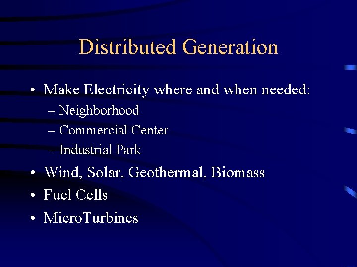 CHANGES IN ELECTRIC GENERATION Generation vs Demand Demand