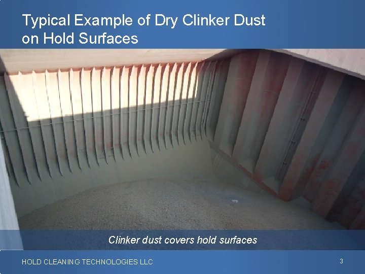 Cargo Hold Cleaning Solution for Cement Clinker By