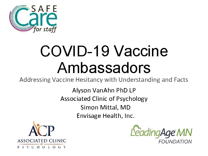 COVID19 Vaccine Ambassadors Addressing Vaccine Hesitancy with Understanding