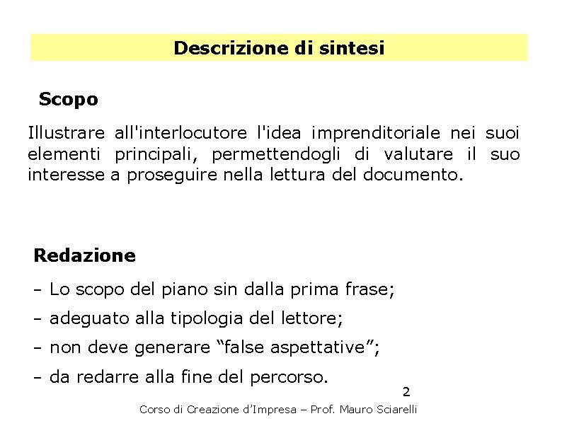 Descrizione del progetto imprenditoriale Analisi 1 Descrizione di